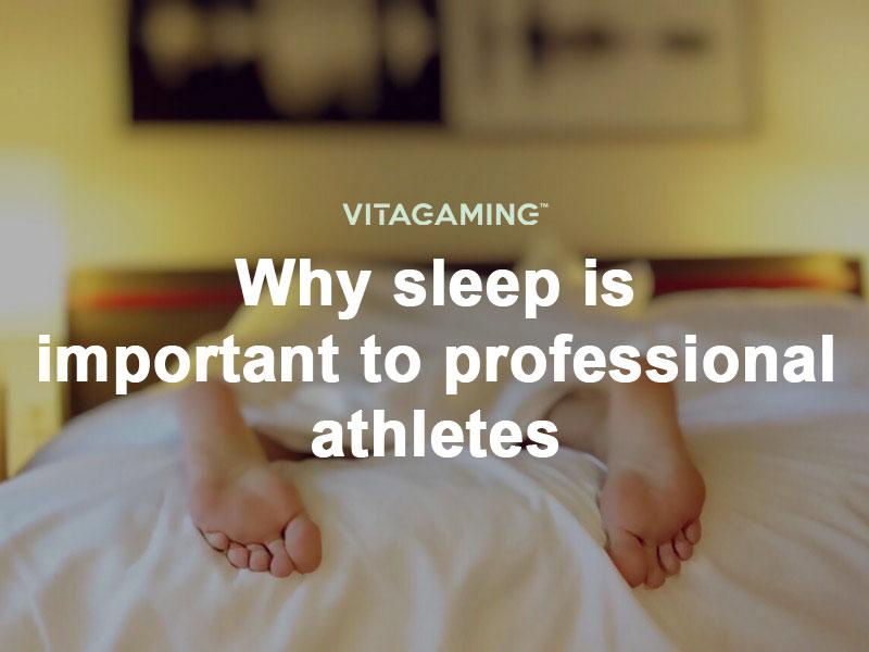 Why Sleep is Important for Gamers - VitaGaming